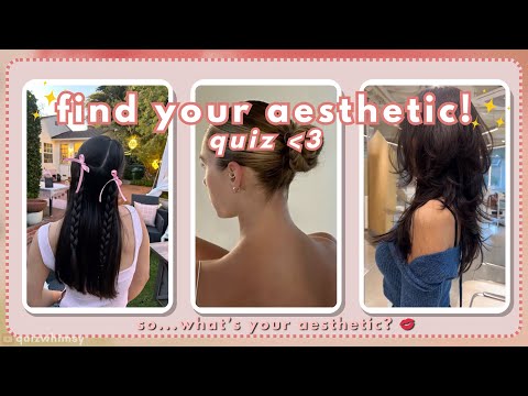 find your aesthetic quiz ✨ | 21 questions - 3 different aesthetics | clean girl, coquette & grunge 🫧