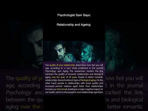 Psychologist Sam Says: Relationship and Ageing