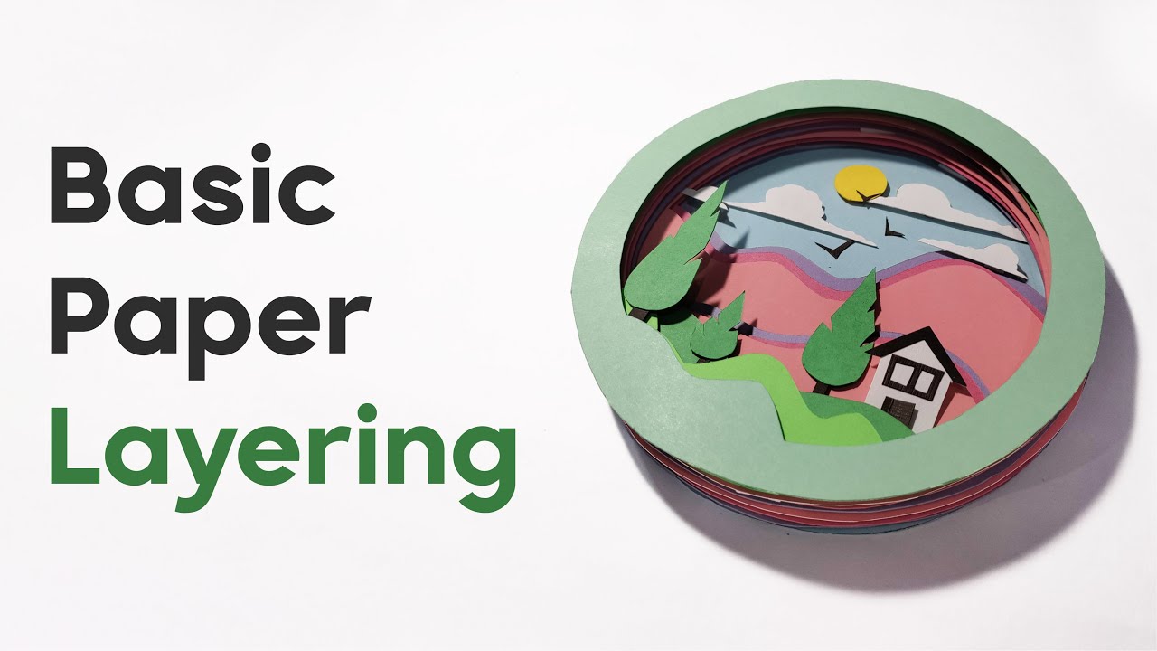 Basic Paper Layering from paper | Paper art & craft | DIY | Papercutting technique exploration