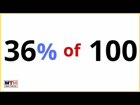 What is 36 percent of 100? (36% of 100)