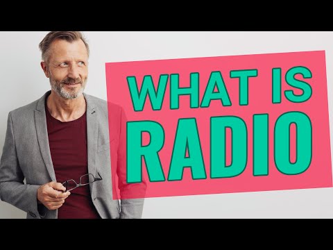Radio | Definition of radio