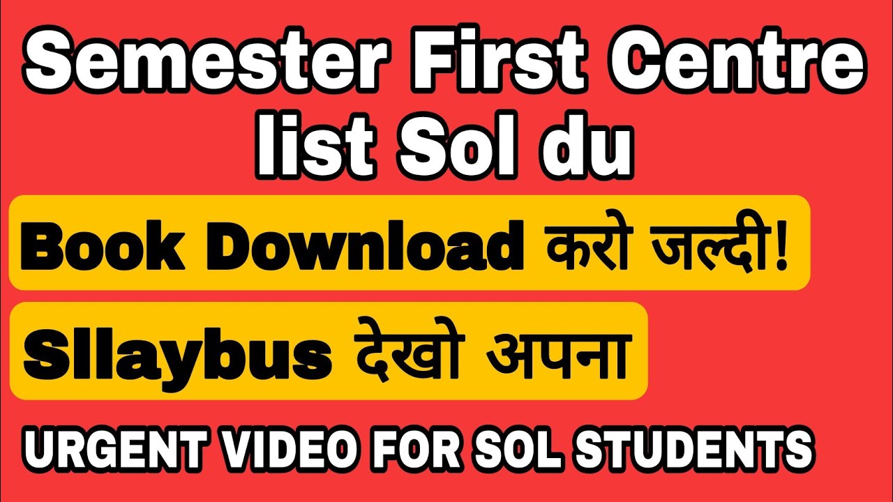 UG Semester First Centre list Sol du |sllaybus check study material download now |classes scheduled