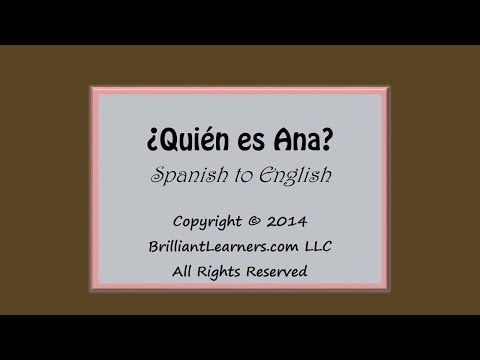 ¿Quién es Ana?-Spanish to English-learn how to speak Spanish-Spanish lesson-speak Spanish