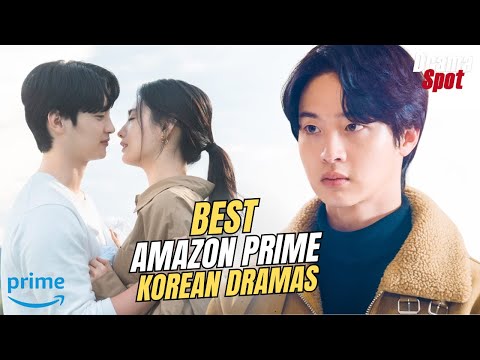 10 Best K-Dramas On Amazon Prime Video You Should Watch!