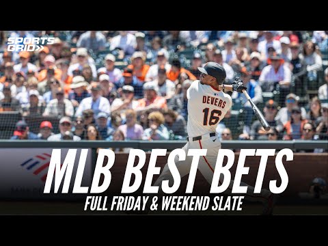 MLB Best Bets: Friday's Major League Baseball Breakdown