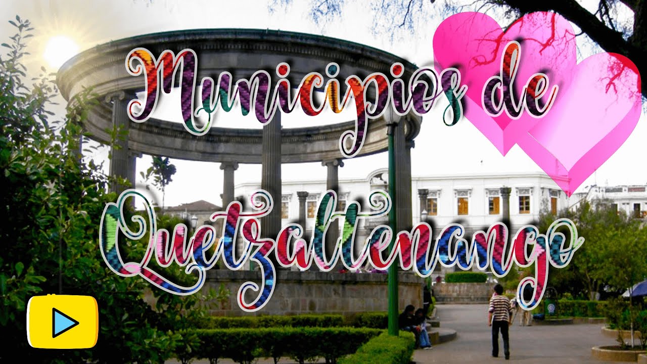 Ubicación de los Municipios de Quetzaltenango, Guatemala 🗺️