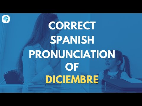 How to pronounce 'diciembre' (December) in Spanish? | Spanish Pronunciation