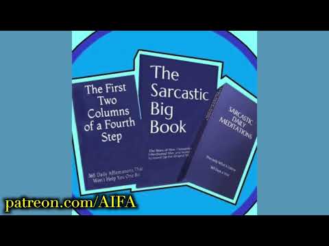 AIFA Conversation with Clay F of the Sarcastic Big Book