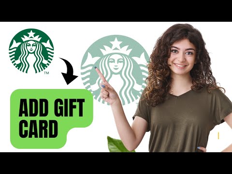 How to add gift card on Starbucks app (Best Method)