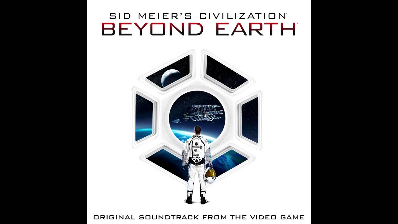 Sid Meier's Civilization: Beyond Earth Soundtrack - Earth's Ambassadors