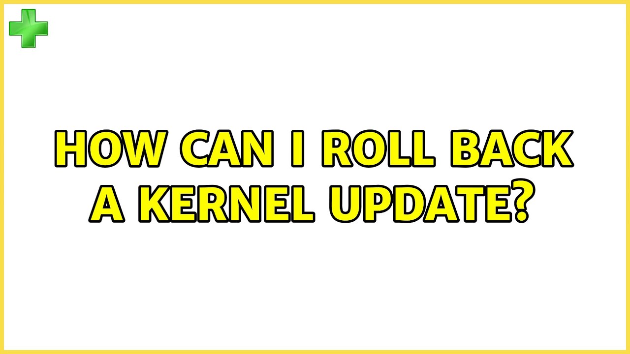 Ubuntu: How Can I Roll Back a Kernel Update? (2 Solutions!!)