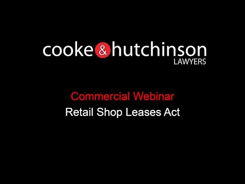 Retail Shop Leases Act - Cooke & Hutchinson