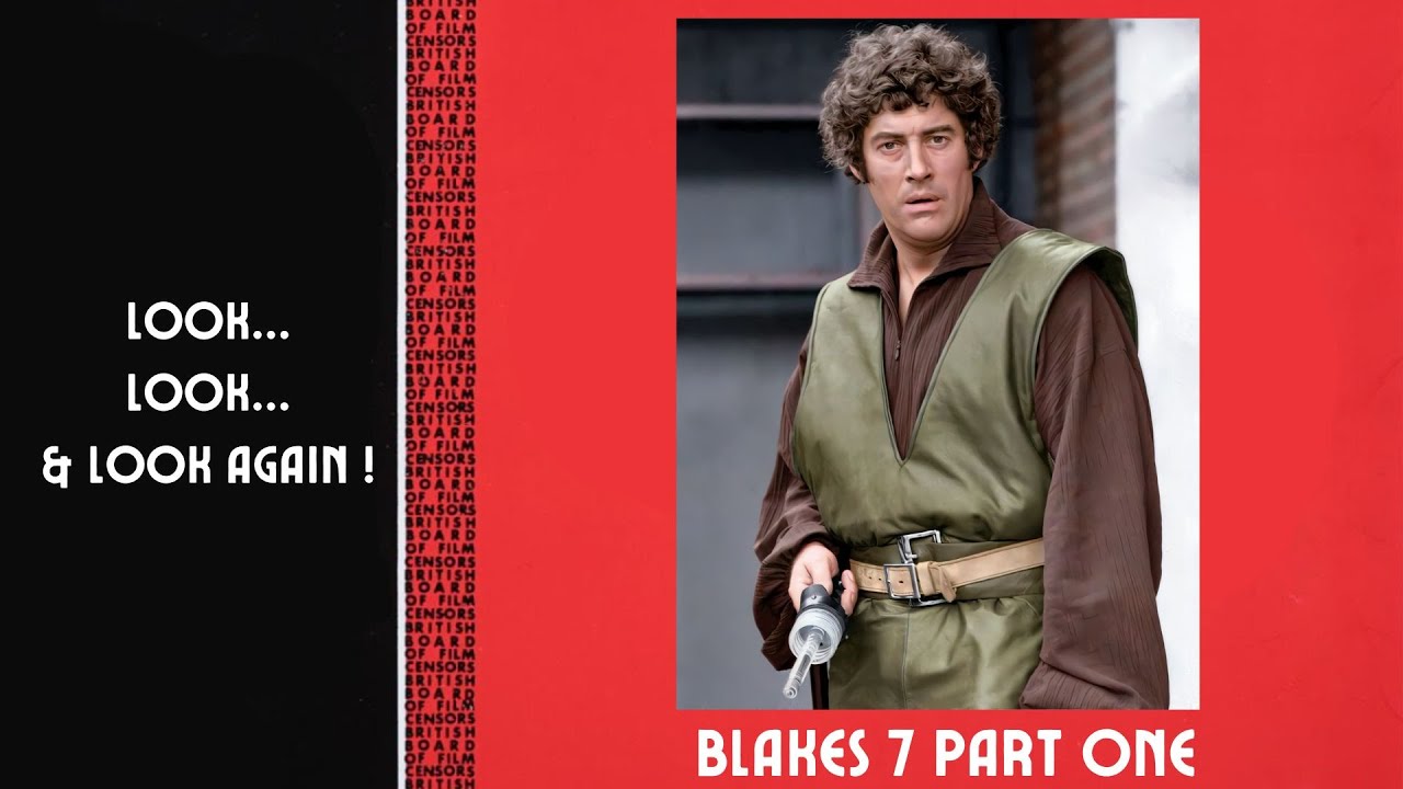 Blakes 7 (Part One) - A Review