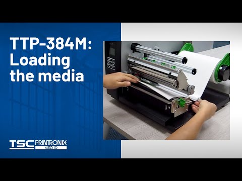 TSC TTP-384M: Loading the media