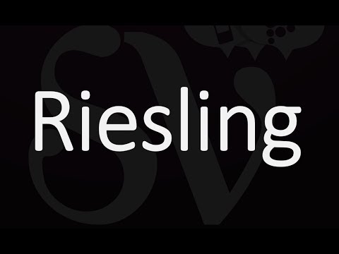 How to Pronounce Riesling? German Wine Pronunciation