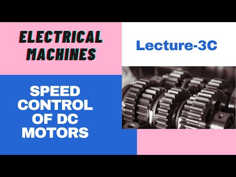 Speed Control of DC Motors Video Lecture - Crash Course (English) for ...