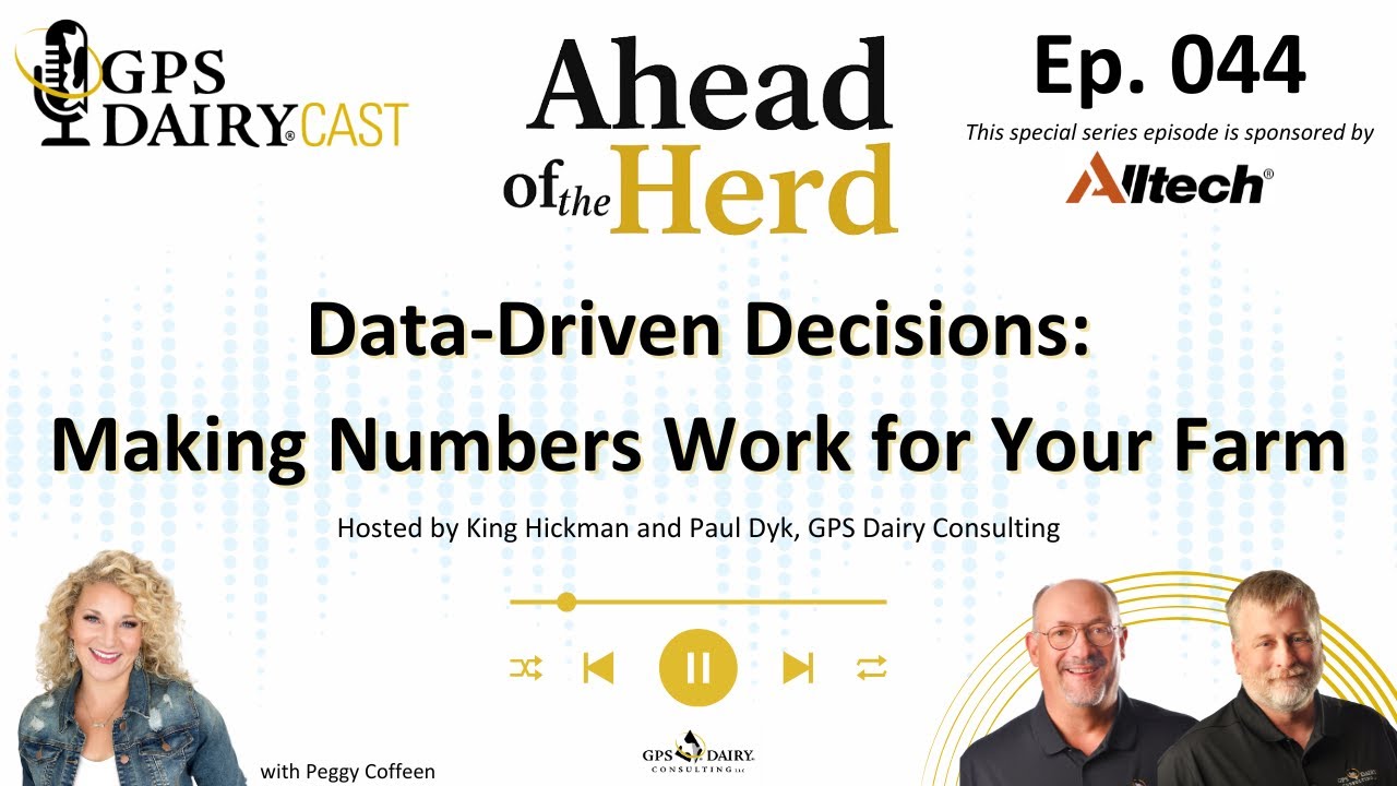 Episode 044 - Ahead of the Herd Series: Data-Driven Decisions - Making Numbers Work for Your Farm