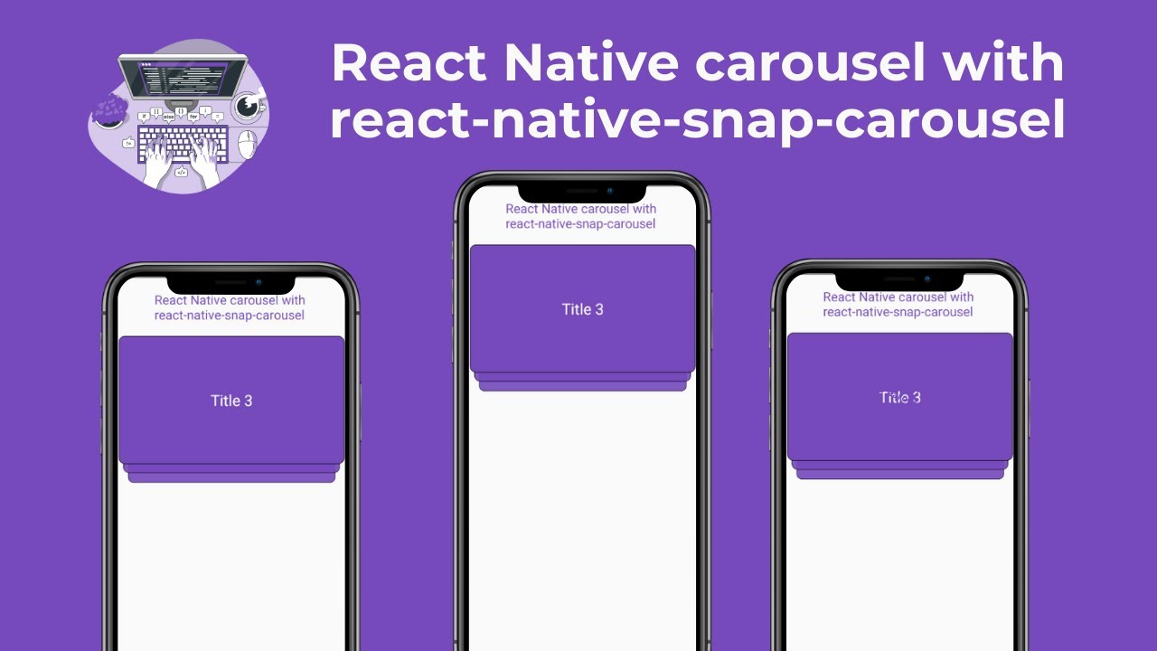 React Native carousel with react-native-snap-carousel | Download Free Code
