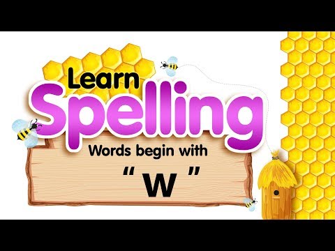 Learn Spelling Words begin with 'w' | Spell & Tell Words that begin with 'w' | Word Phonics