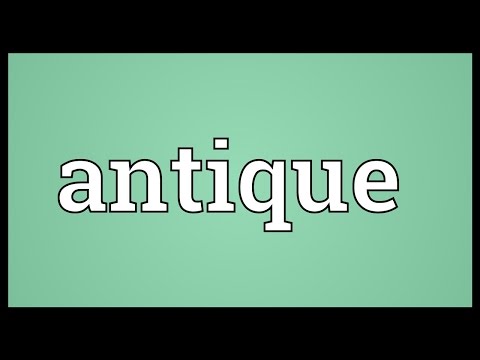 Antique Meaning