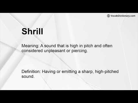 Shrill Meaning