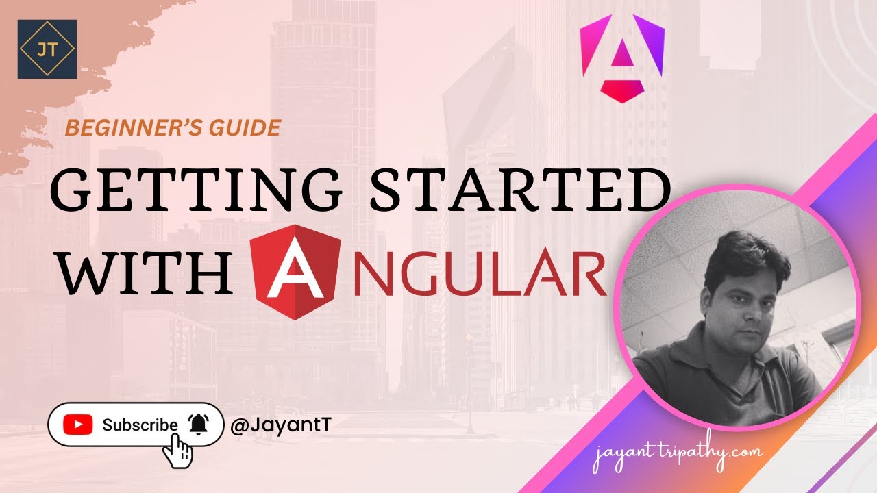 #1- Getting Started With Angular | Angular Series