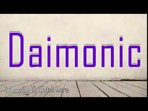 How to Pronounce Daimonic