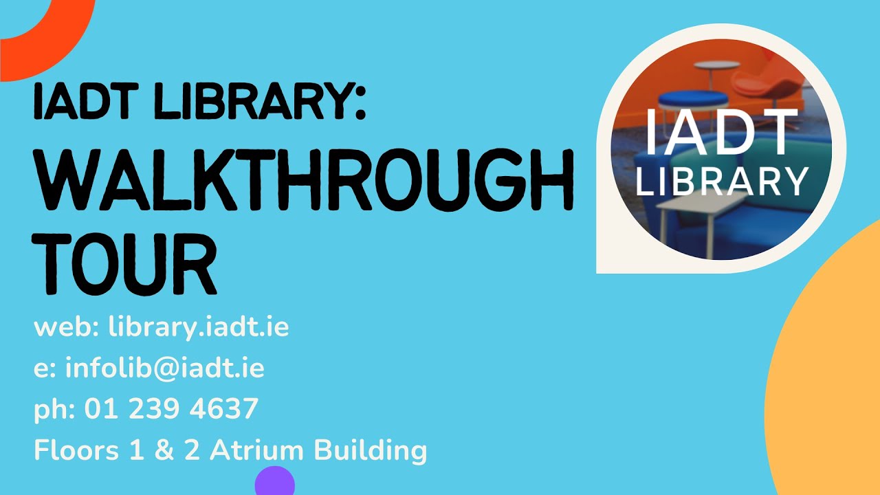 IADT Library - Walkthrough Tour