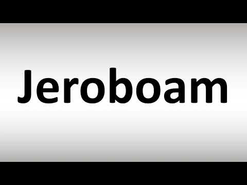 How to Pronounce Jeroboam