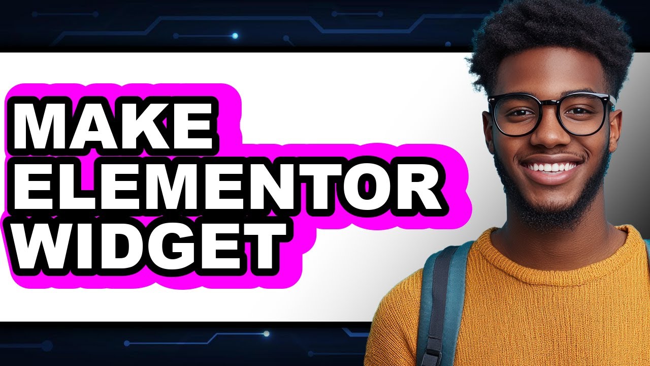 How To Make Elementor Widget - Full Guide