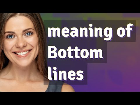 Bottom lines | meaning of Bottom lines