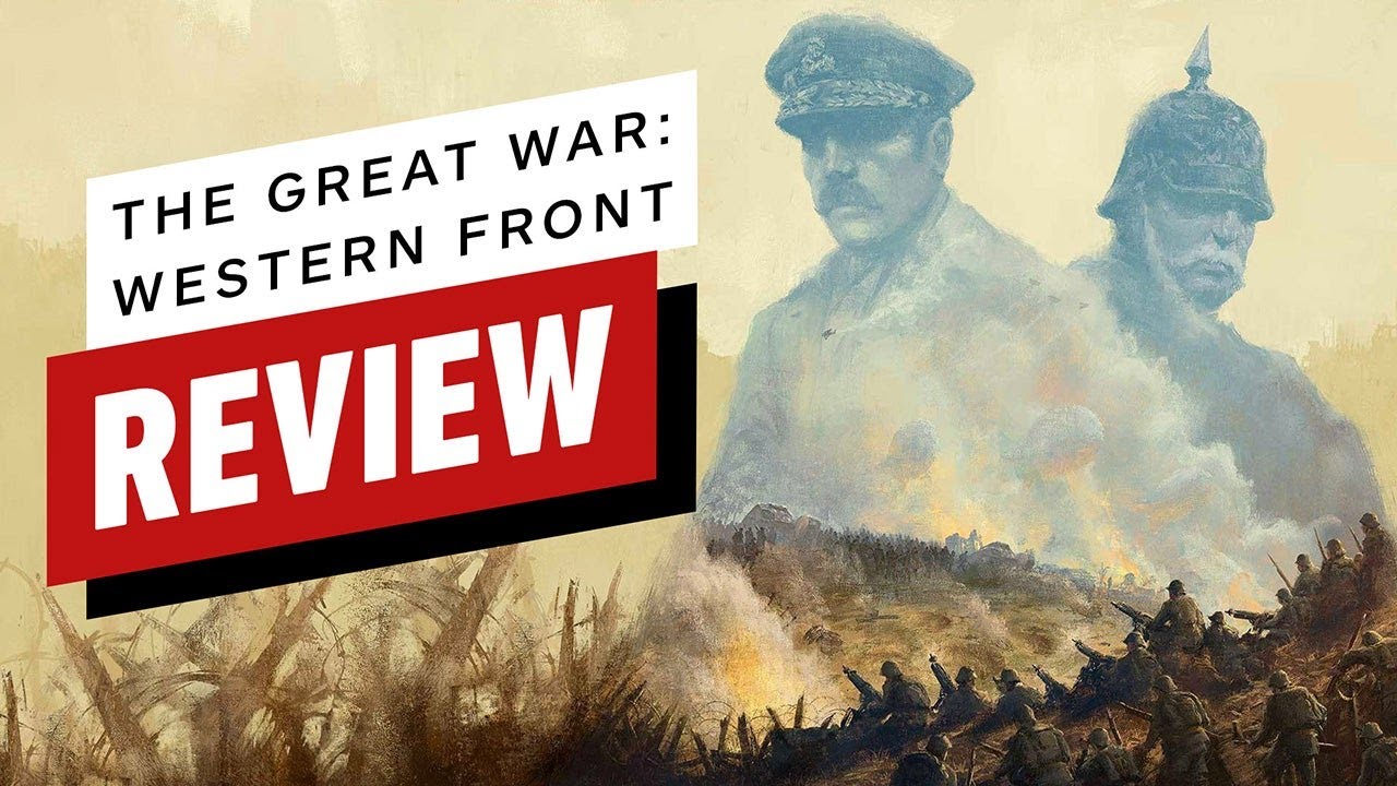 The Great War: Western Front - A new and very realistic WW1 strategy game