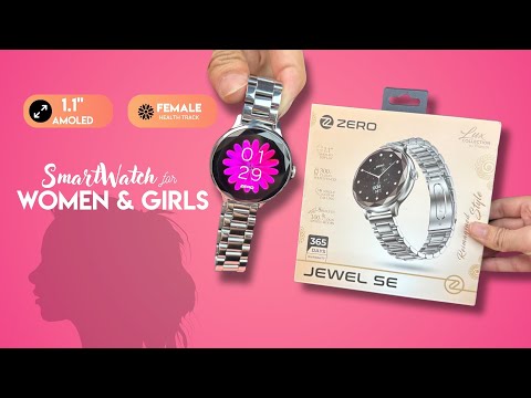 Best Smartwatch for Girls/Women 💖 | Female Health Tracking | Zero Jewel Se Smartwatch