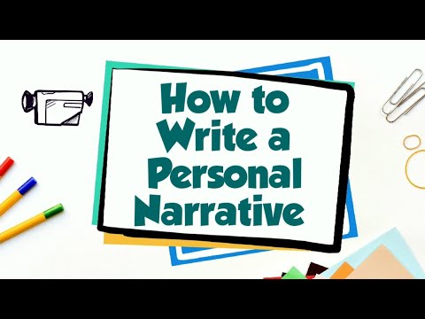 How to Write a Personal Narrative