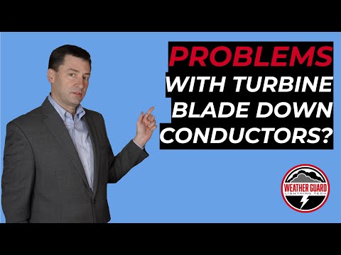 Wind Turbine Blade Down Conductor Problems