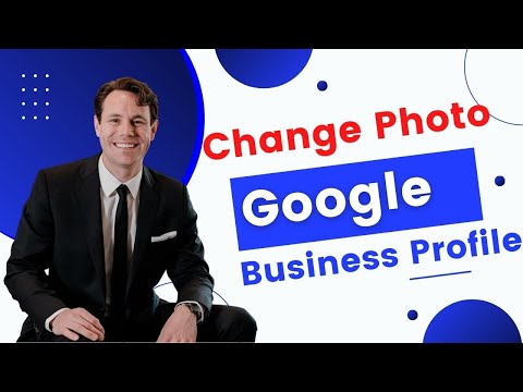 How To Change Your Google Business Profile Photo