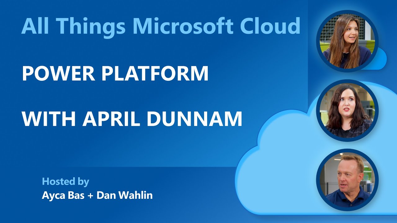 All Things Microsoft Cloud: Power Platform