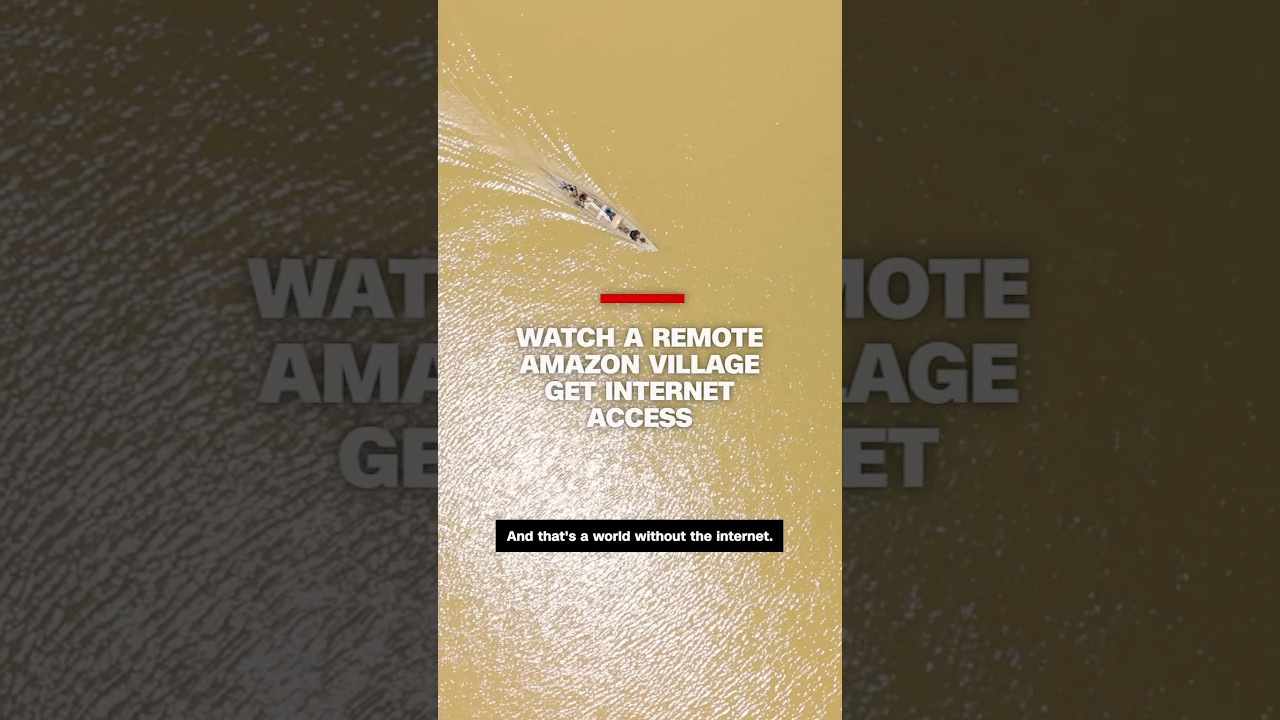 Watch a remote Amazon village get Internet access