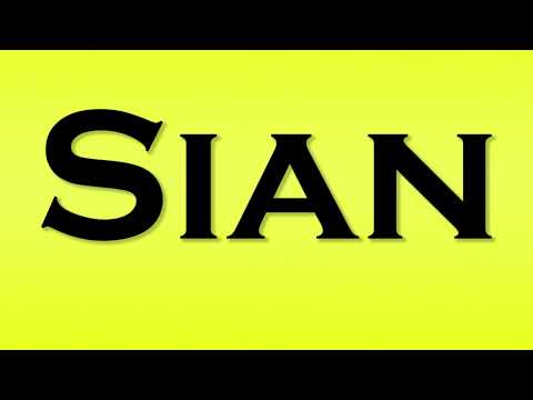 Pronunciation of Sian