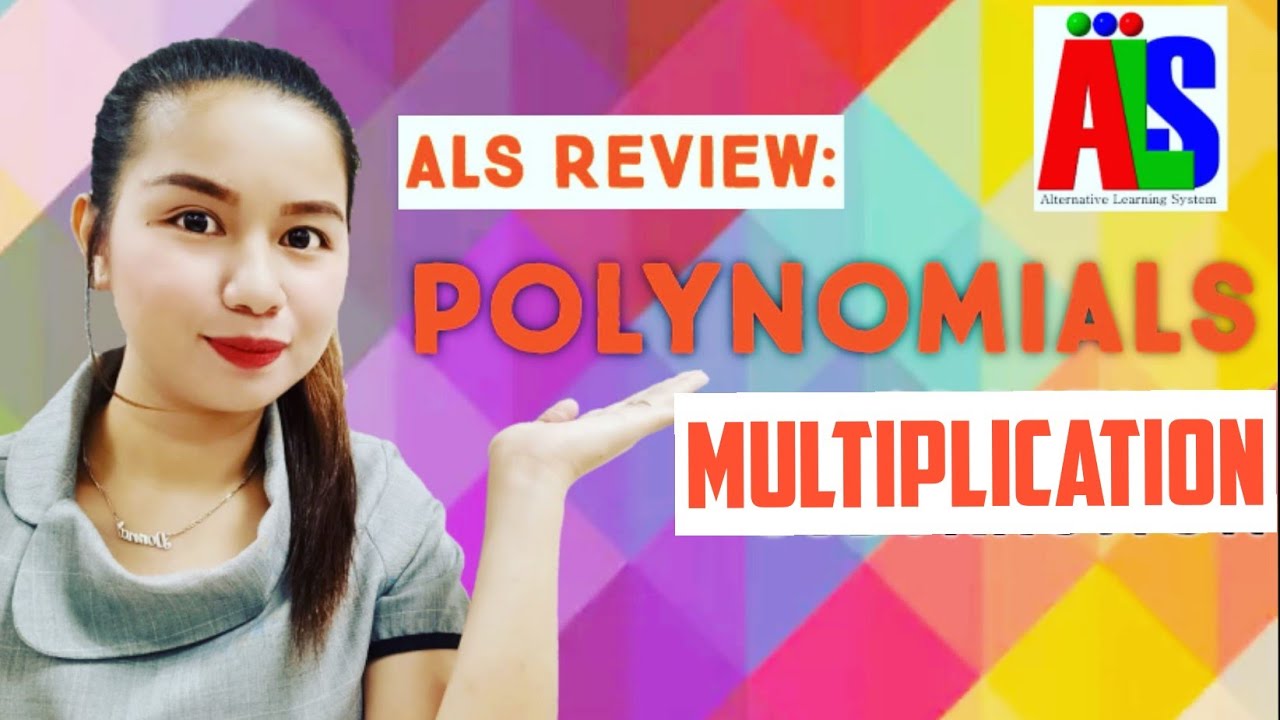Multiplying Polynomials | ALS Review | Tagalog Explained