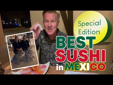 Best Sushi in Mexico - SPECIAL EDITION - Odayaka Sushi in La Paz, BCS
