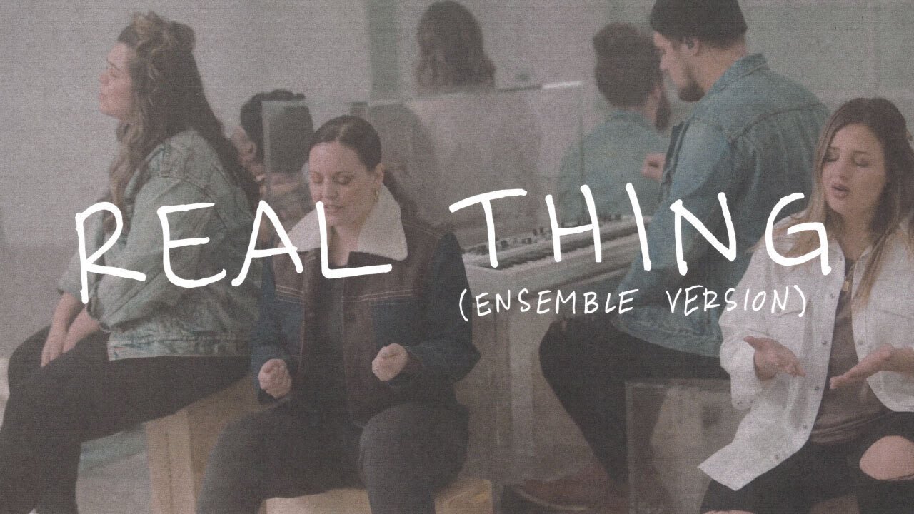 River Valley Worship - Real Thing - The Ensemble Project