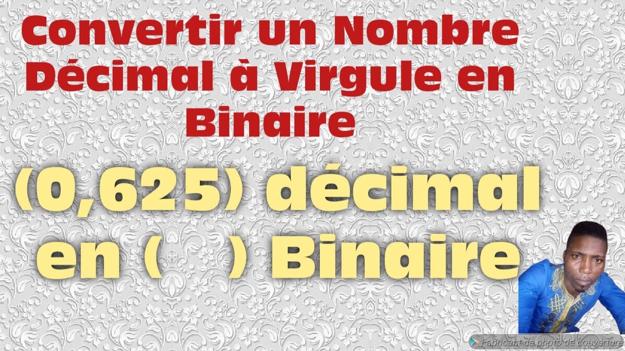 Comment convertir facilement des décimaux en binaire