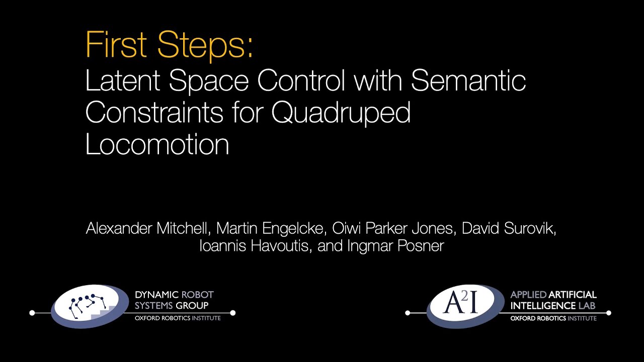 First Steps: Latent Space Control with Semantic Constraints for Quadruped Locomotion