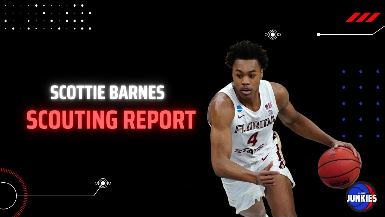 NBA Draft Junkies | Scottie Barnes Scouting Report