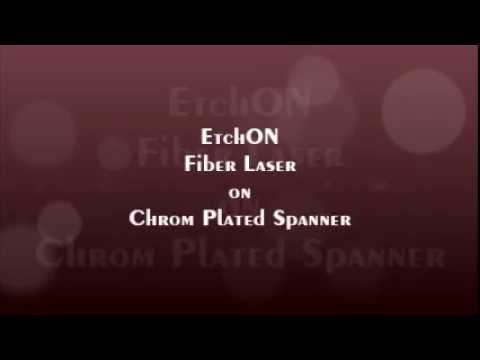 EtchON Fiber Laser Engraving on Chrome Plated Spanner