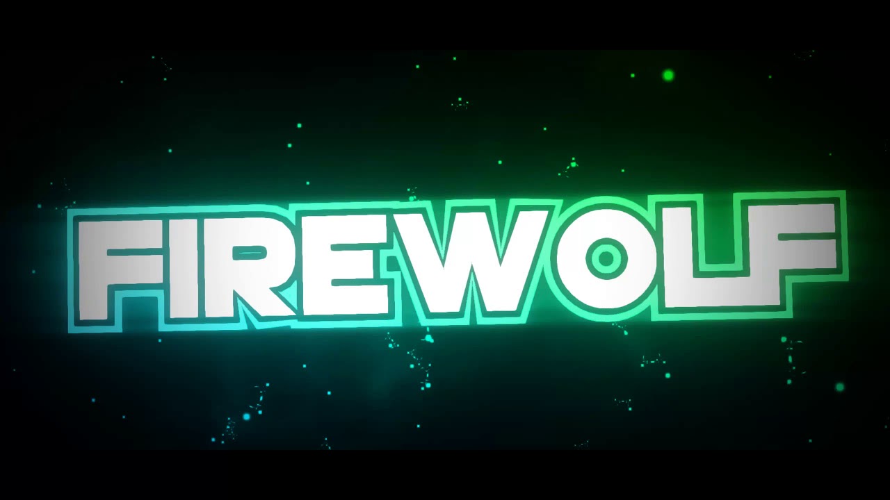 FIREWOLF OFFICIAL CHANNEL INTRO!