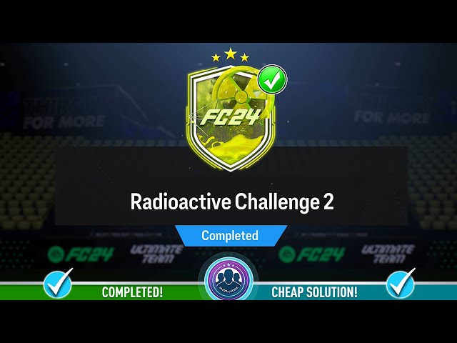 EA FC 24 Radioactive Challenge 2 SBC: How to complete, expected costs ...