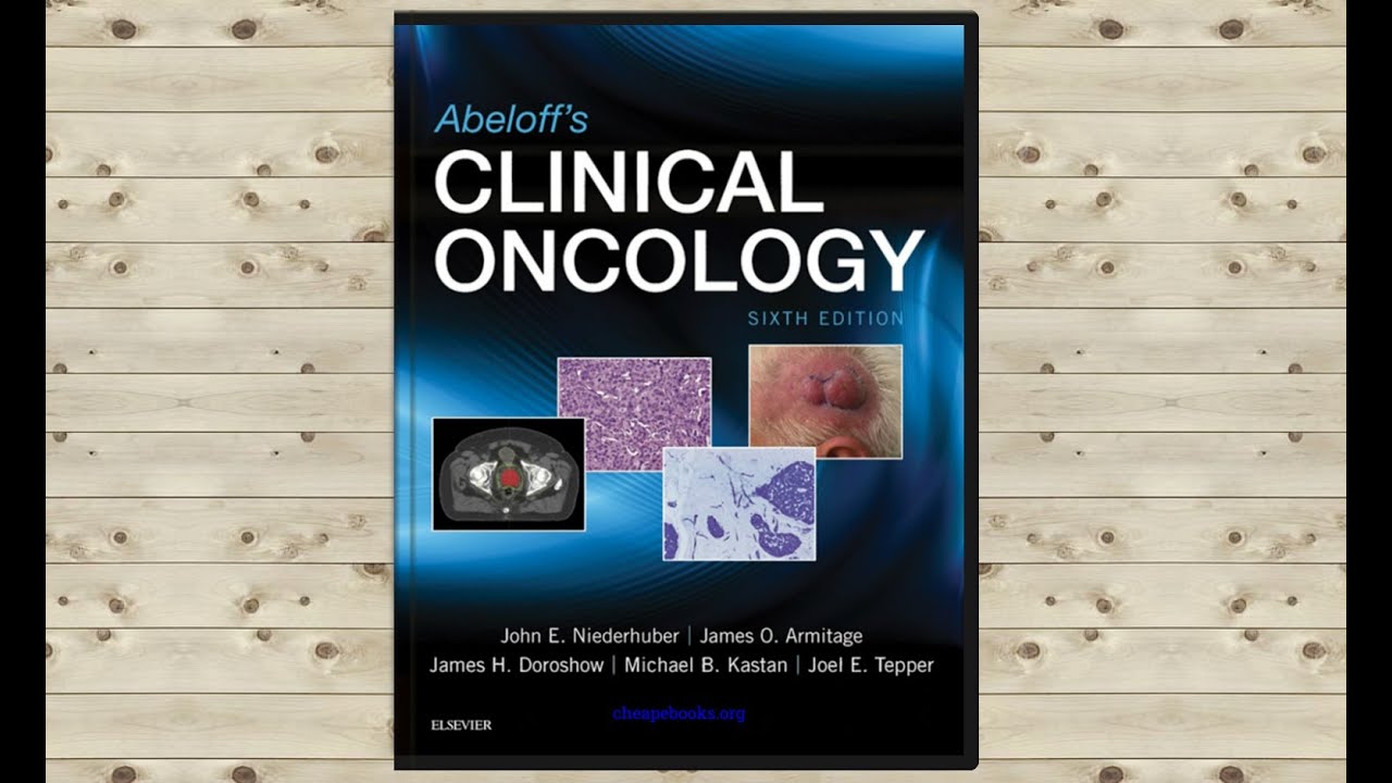 CBM094. Abeloff's clinical oncology 6th Edition [PDF]