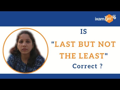 Last but not the Least - English for Bank PO, Clerk, SSC, Railways, Insurance and Other Exams